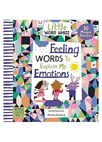 Feeling Words to Explain my Emotions: 30 Mindful Exercise Book by Emily ...